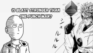 Who is Blast One Punch Man? His Powers, Abilities, and Plot Involvement ...
